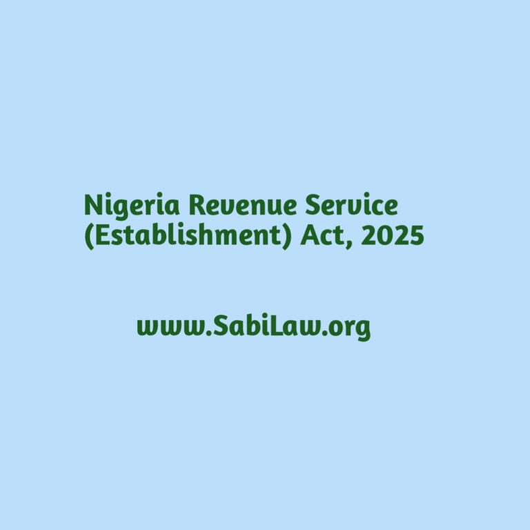 Nigeria Revenue Service (Establishment) Act, 2025 - SabiLaw